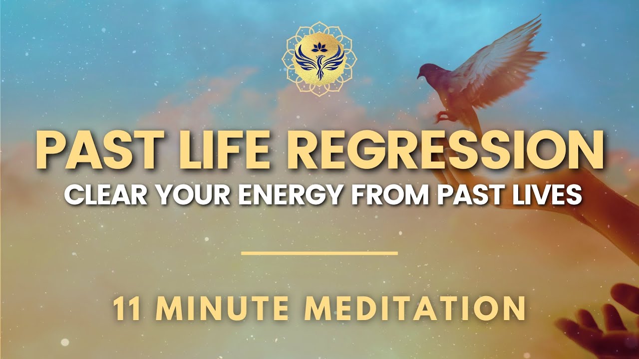 Past Life Regression - Healing and Releasing Past Life Traumas and ...
