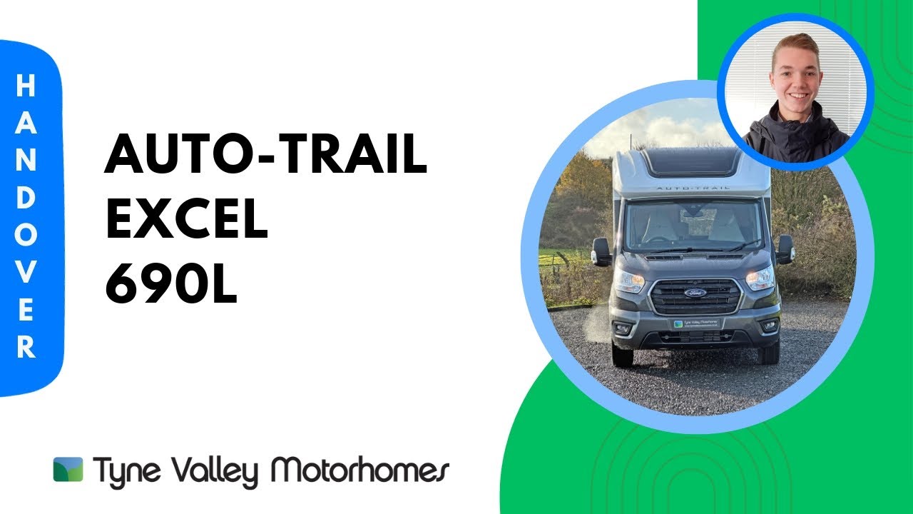 Auto-Trail Excel 690L - Handover Video 📜 - YouTube