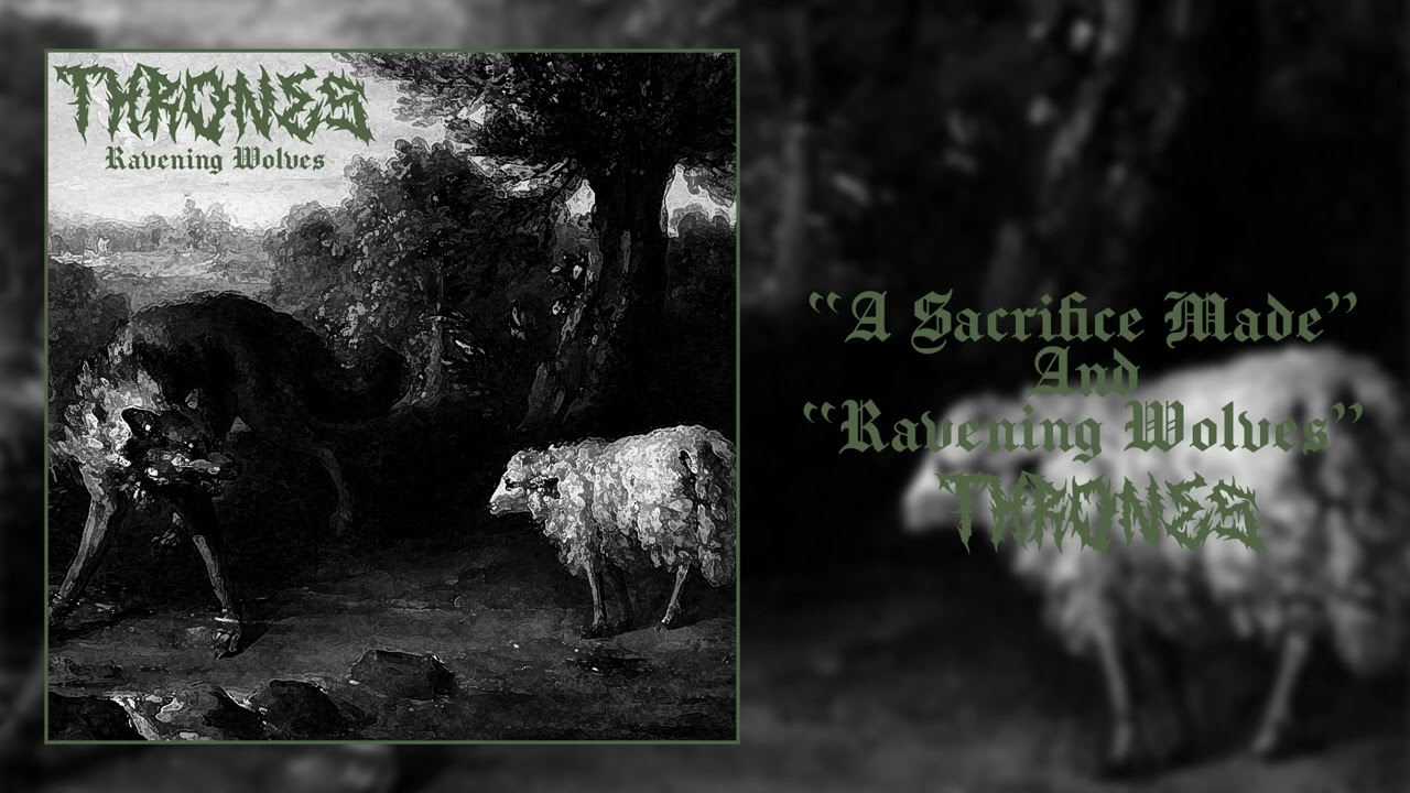 Thrones - "A Sacrifice Made/Ravening Wolves" DEMO | Spirit-Filled ...
