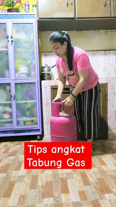 Cewek Wajib Tau Tips angkat tabung gas LPG #hiburan #tutorial - YouTube
