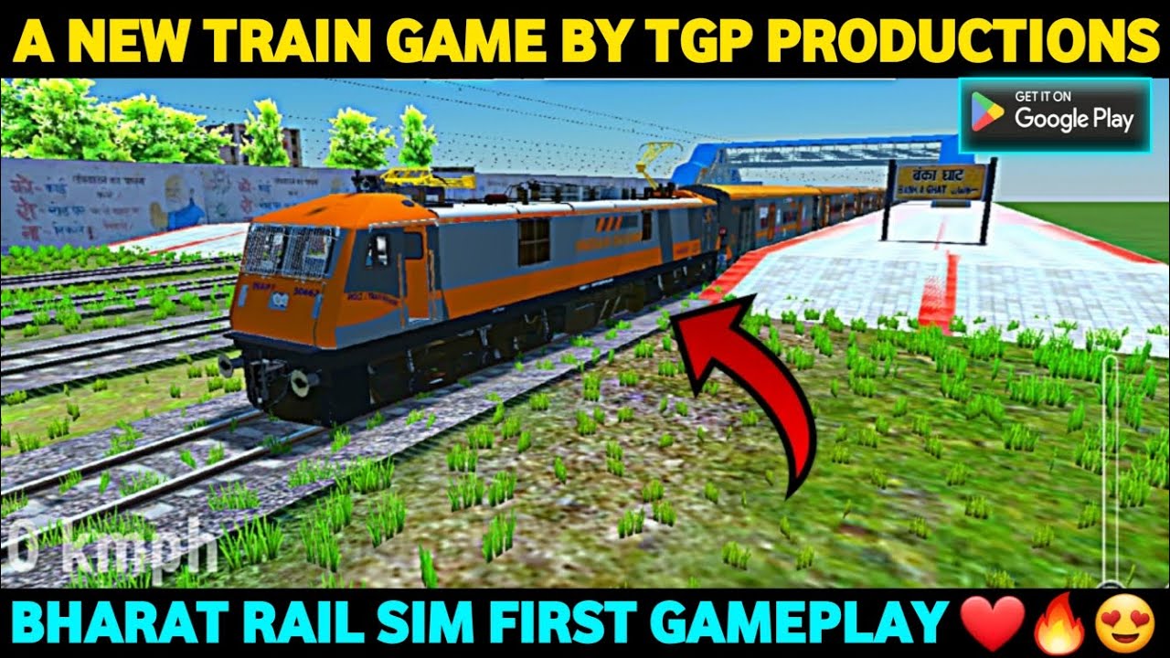 🚂 A New Train Game By TGP Productions | Bharat Rail Sim First Gameplay ...
