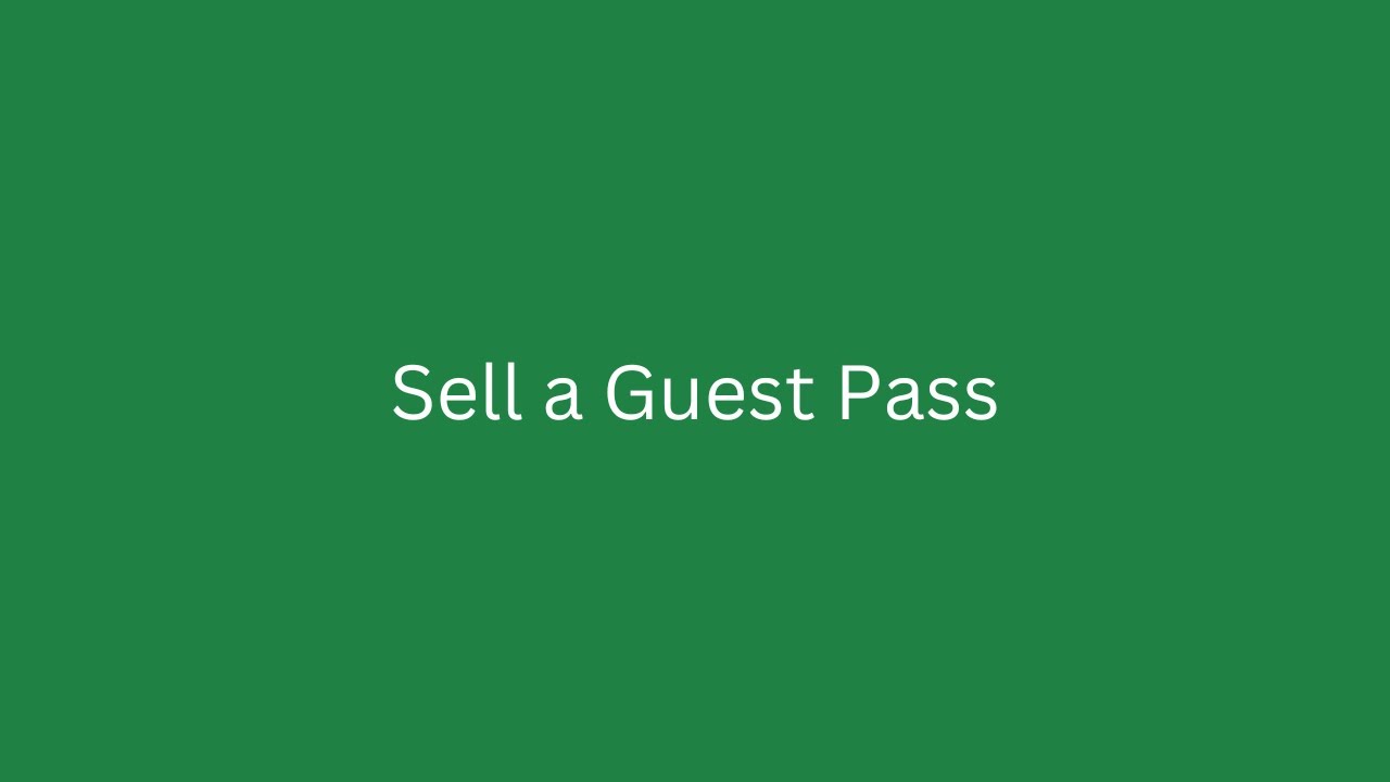 Sell A Guest Pass YouTube sell-a-guest-pass-youtube