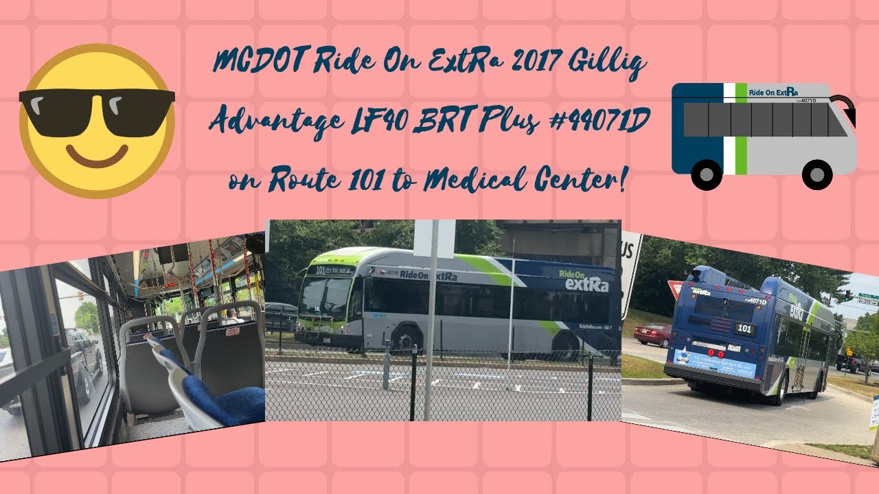 MCDOT Ride On ExtRa 2017 Gillig Advantage LF40 BRT Plus #44071D on ...