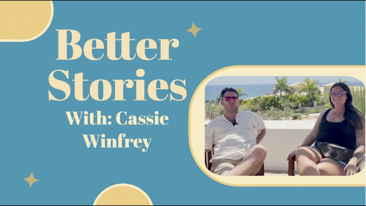 Better Stories | Cassie Winfrey w/ Michael Rutherford - YouTube