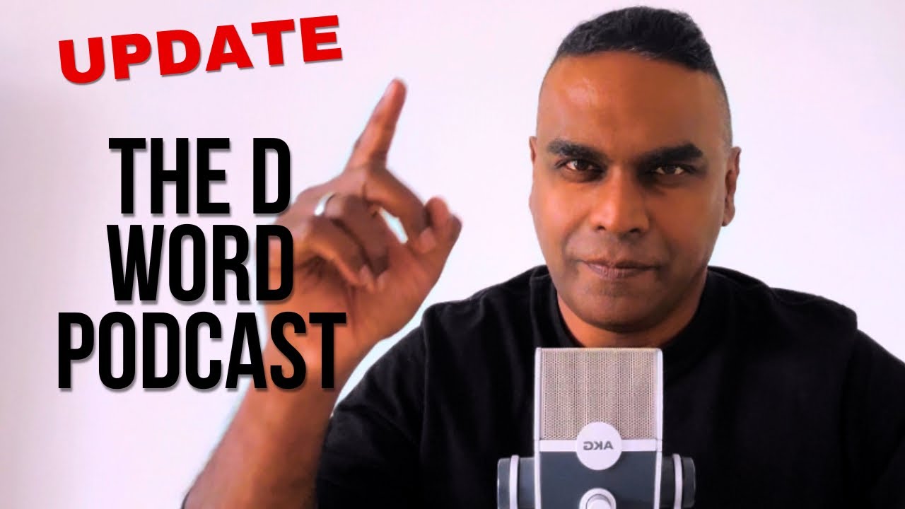 The D Word Podcast Episode 13 : Update - YouTube