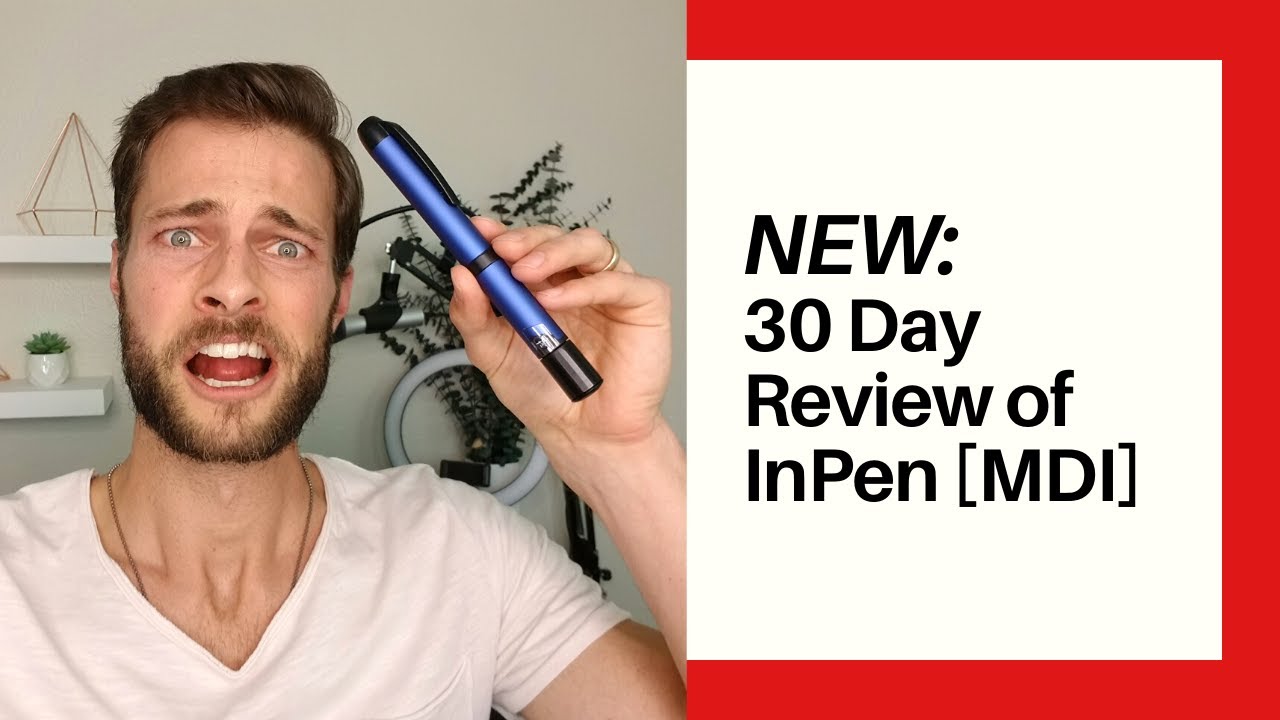 *NEW* My 30 Day Review of The InPen [Smart Insulin Pen] - YouTube