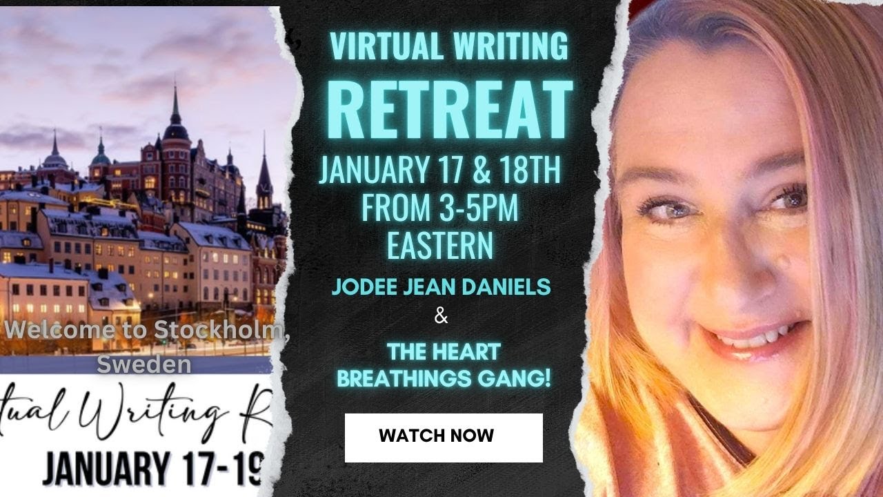 Heart Breathings Writing Retreat - 3pm - 5pm HOST - Jodee Jean Daniels ...