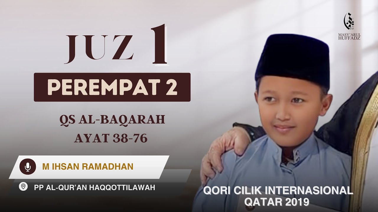 MUROTTAL JUZ 1 / QS AL-BAQARAH 38-76 | Qori Cilik Muhammad Ihsan Ramadhan - YouTube