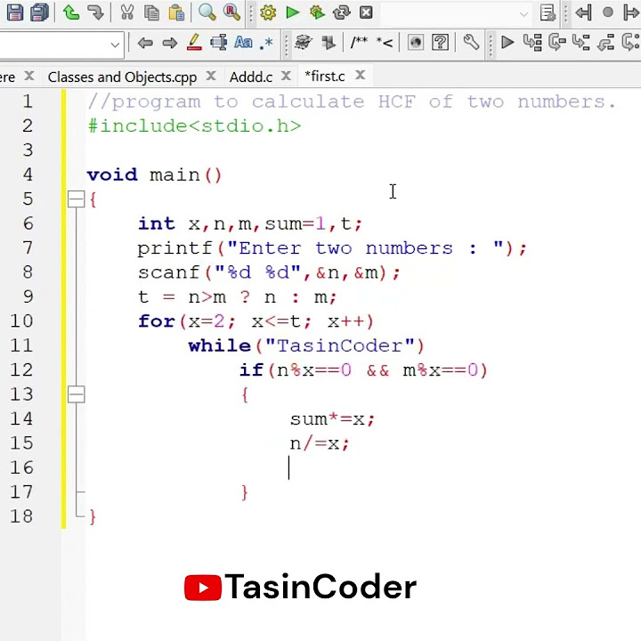 Program To Calculate Hcf Of Two Numbers In C Tasincoder Youtube