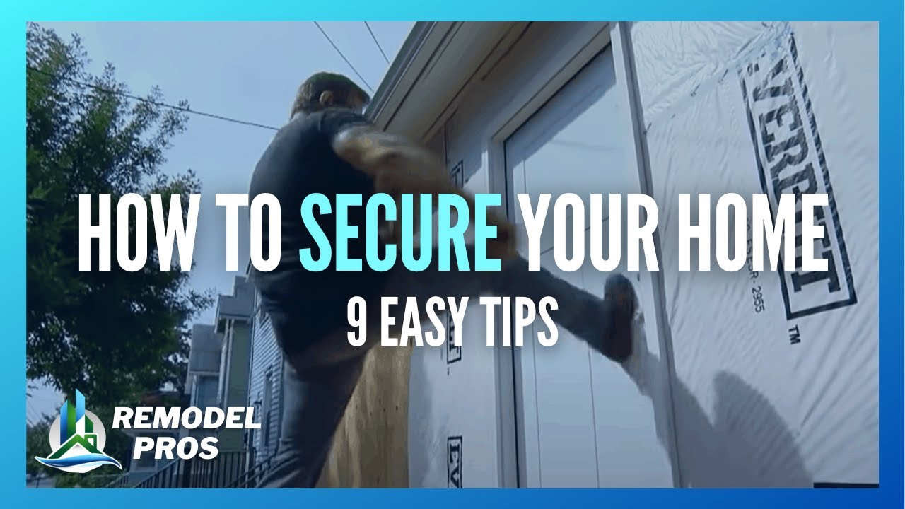 How to Secure & Protect Your Home | 9 Easy Tips - YouTube