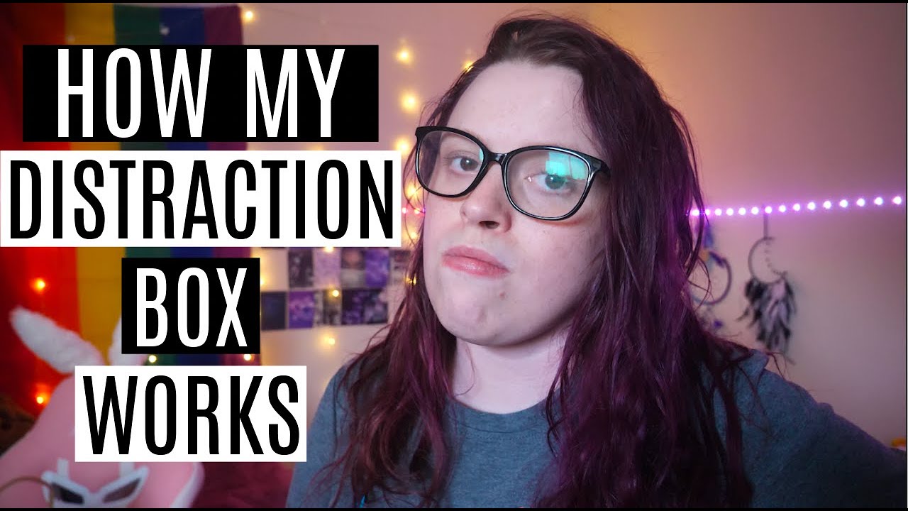 How My Distraction Box Helps - YouTube