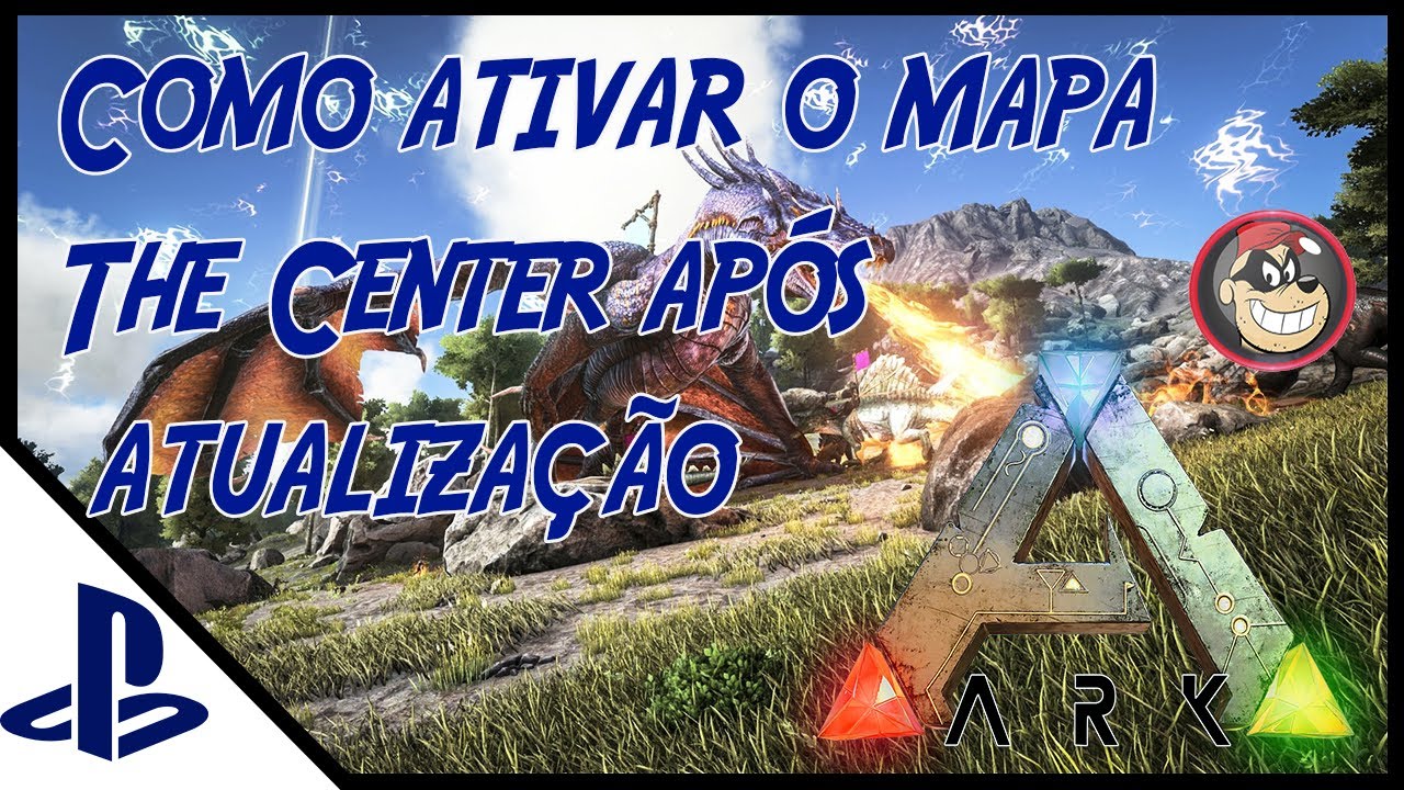 🔵ARK SURVIVAL PS4 - COMO ATIVAR O MAPA THE CENTER APÓS ATUALIZAÇÃO.[PT ...