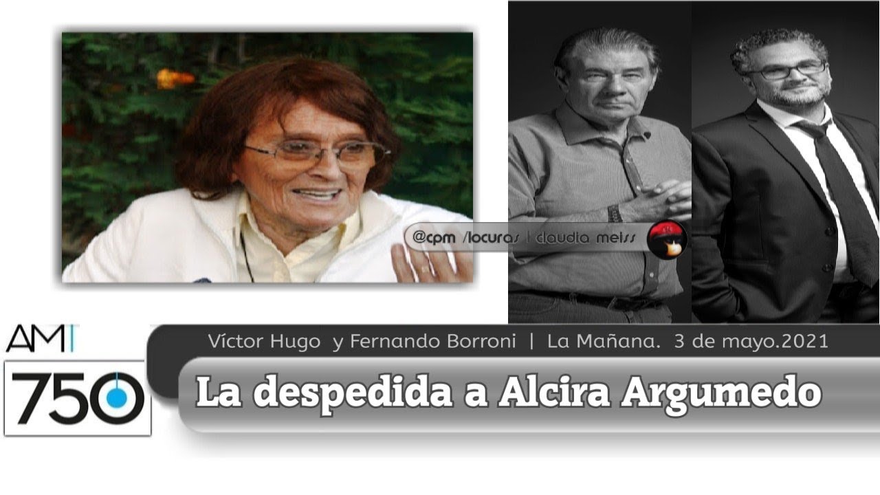 Despedida a Alcira Argumedo | Víctor Hugo y Fernando Borroni 3. 5. 2021 ...