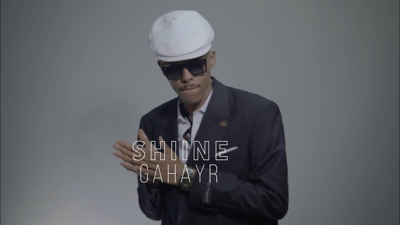 SHIINE GAHAYR - GEENYADA SUBEER AWAL - OFFICIAL VIDEO 2023 - YouTube