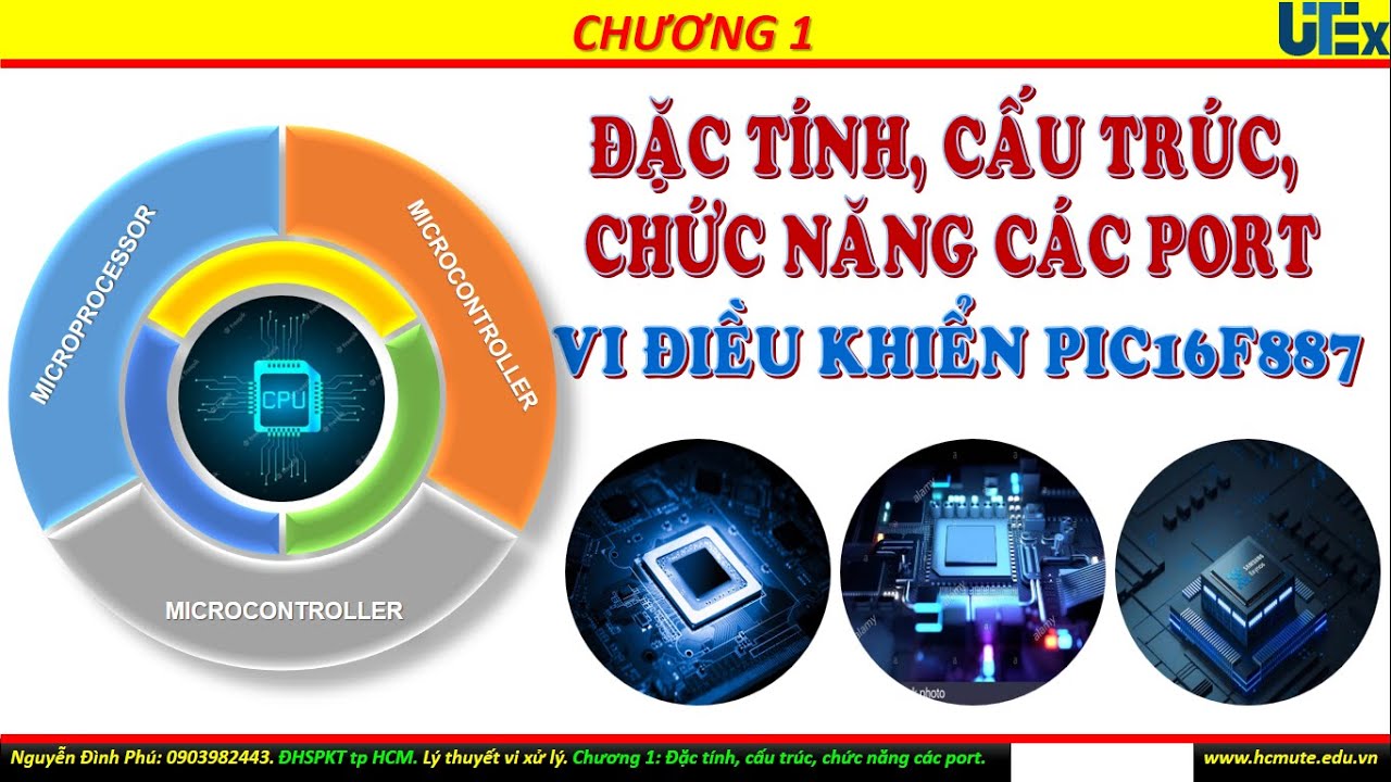 Chương 1. Đặc tính cấu trúc chức năng các port vi điều khiển PIC16F887 ...