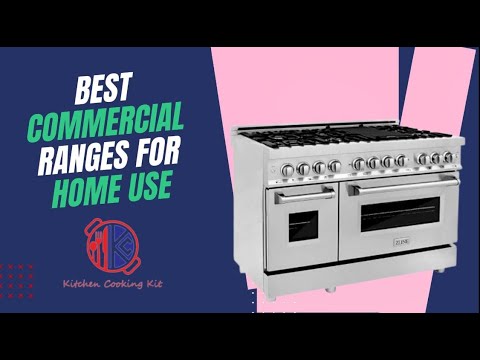 Best Commercial Ranges for Home Use (You should check once) - YouTube
