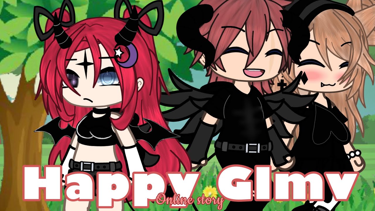 Happy || glmv || original - YouTube