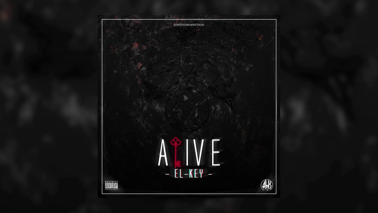 El-Key - ALIVE - YouTube