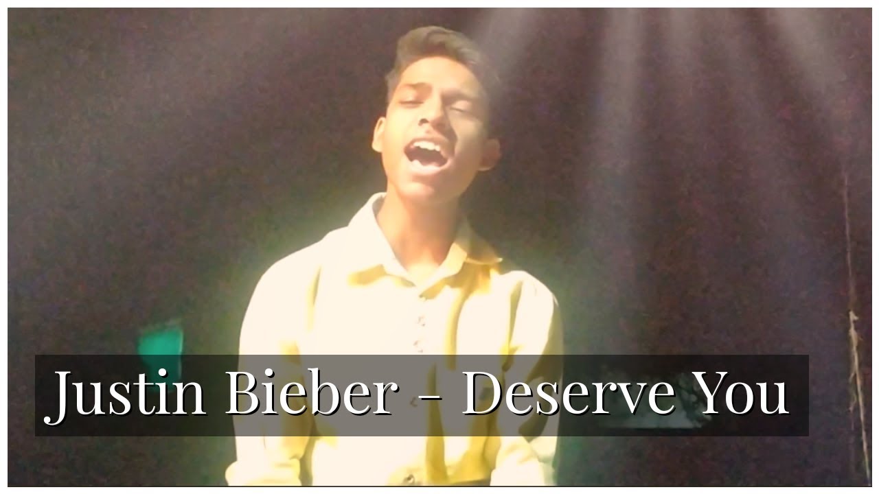 Justin Bieber - Deserve You (Cover) - YouTube Music