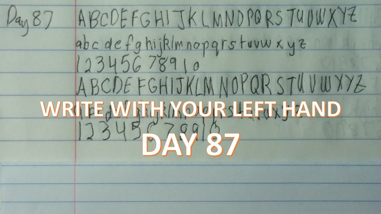 Learn to Write with your Left Hand | DAY 87 - YouTube