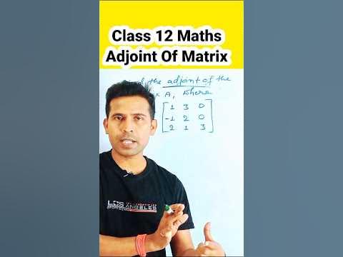 🤯 Find Adjoint Of A Matrix | Short Tricks Magic #shorts #viralvideo # ...