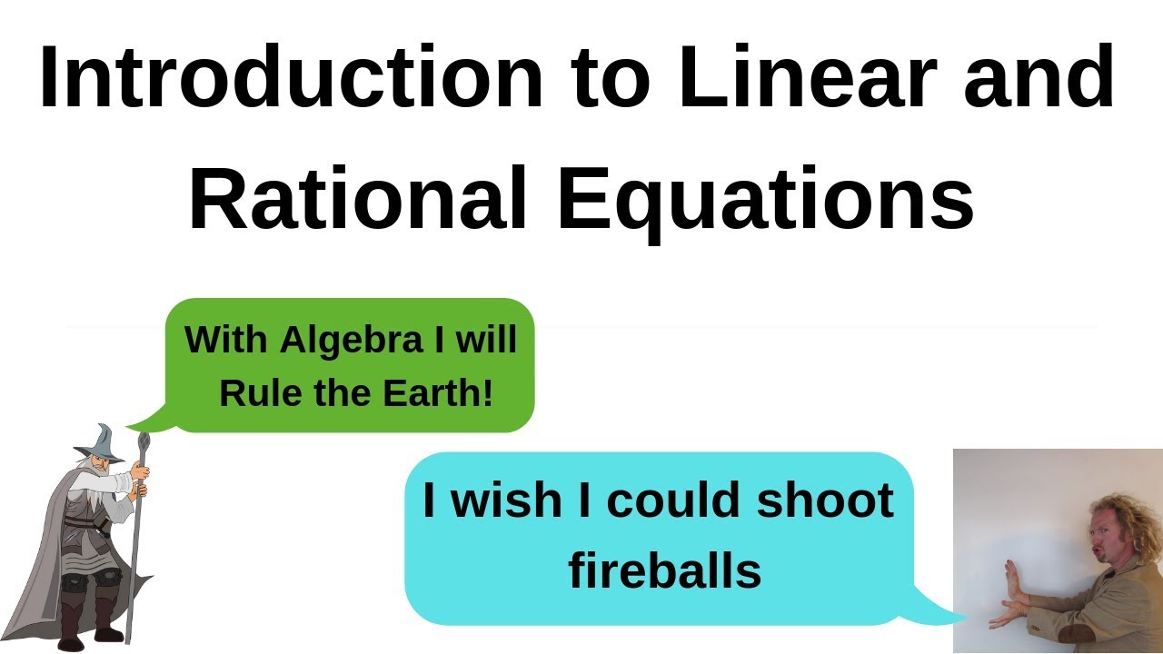 Introduction to Linear and Rational Equations - YouTube