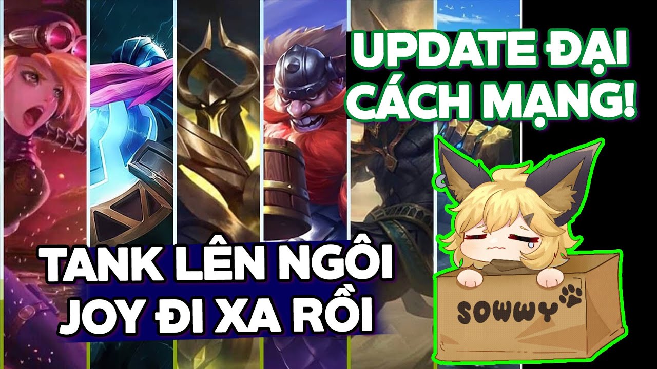 MLBB RA BẢN CẬP NHẬT ĐẠI-CÁCH-MẠNG: BUFF TOÀN BỘ TANKER! JOY ĐÃ RA ...