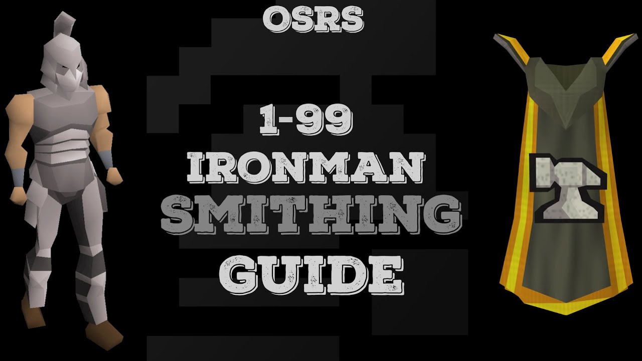 1-99 Fastest IRONMAN Smithing Guide - YouTube
