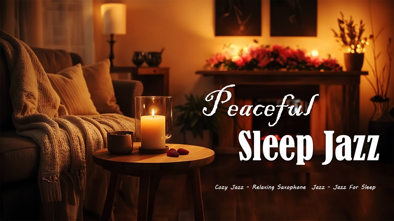 Peaceful Sleep Jazz Music - Soft Saxophone Jazz Instrumental for Deep ...