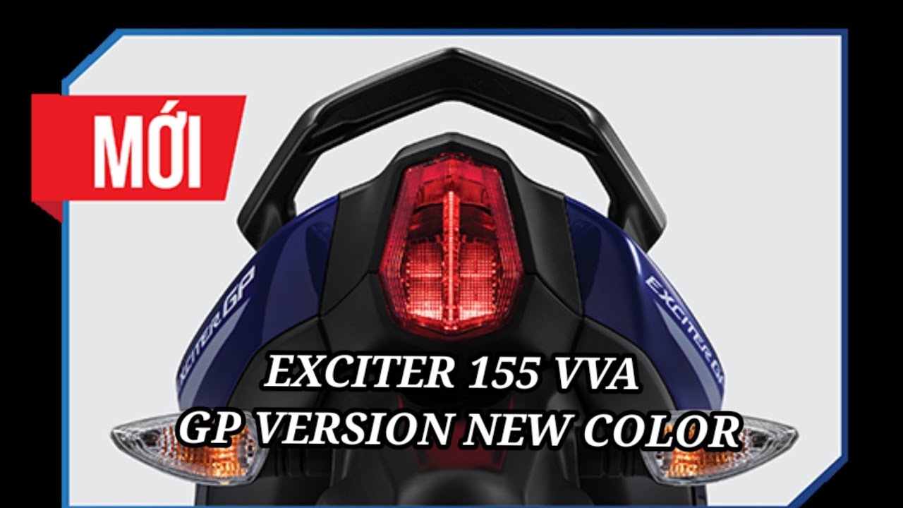 YAMAHA EXCITER 155 VVA NEW COLOR GP VERSION - YouTube
