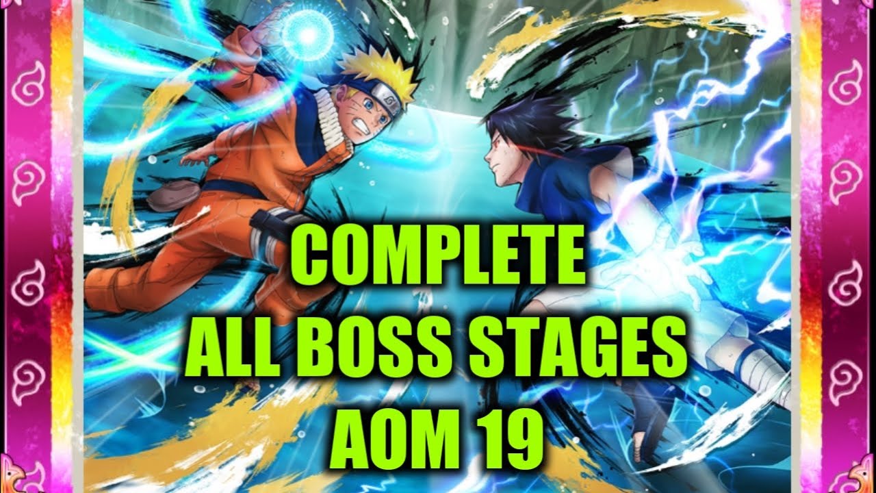 NXB NV : COMPLETE ALL BOSS STAGES AOM 19 #narutoxborutoninjavoltage # ...