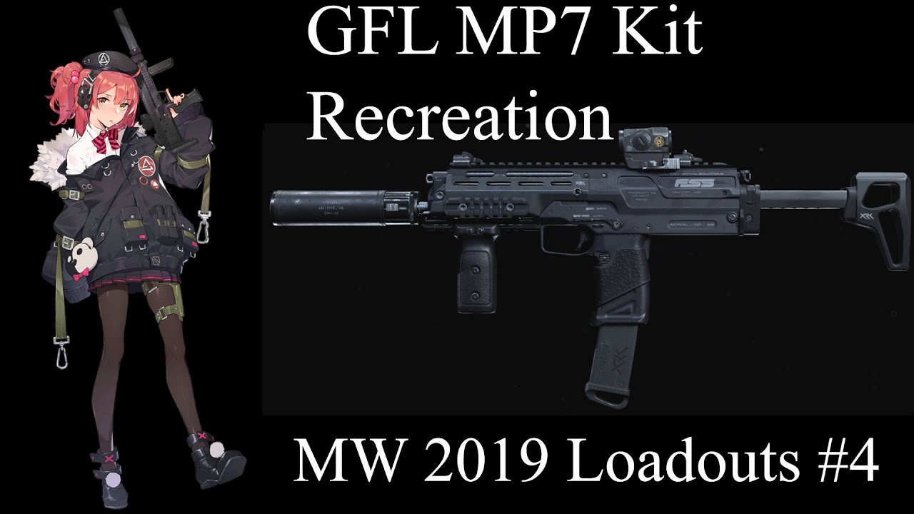 Girls' Frontline MP7 Kit Recreation (+Summer Skin) - MW 2019 Loadouts ...