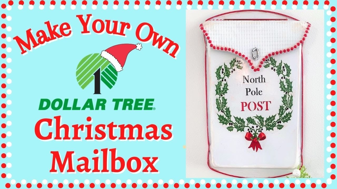 $2 DOLLAR TREE HIGH END CHRISTMAS MAILBOX DIY **QUICK AND EASY** - YouTube