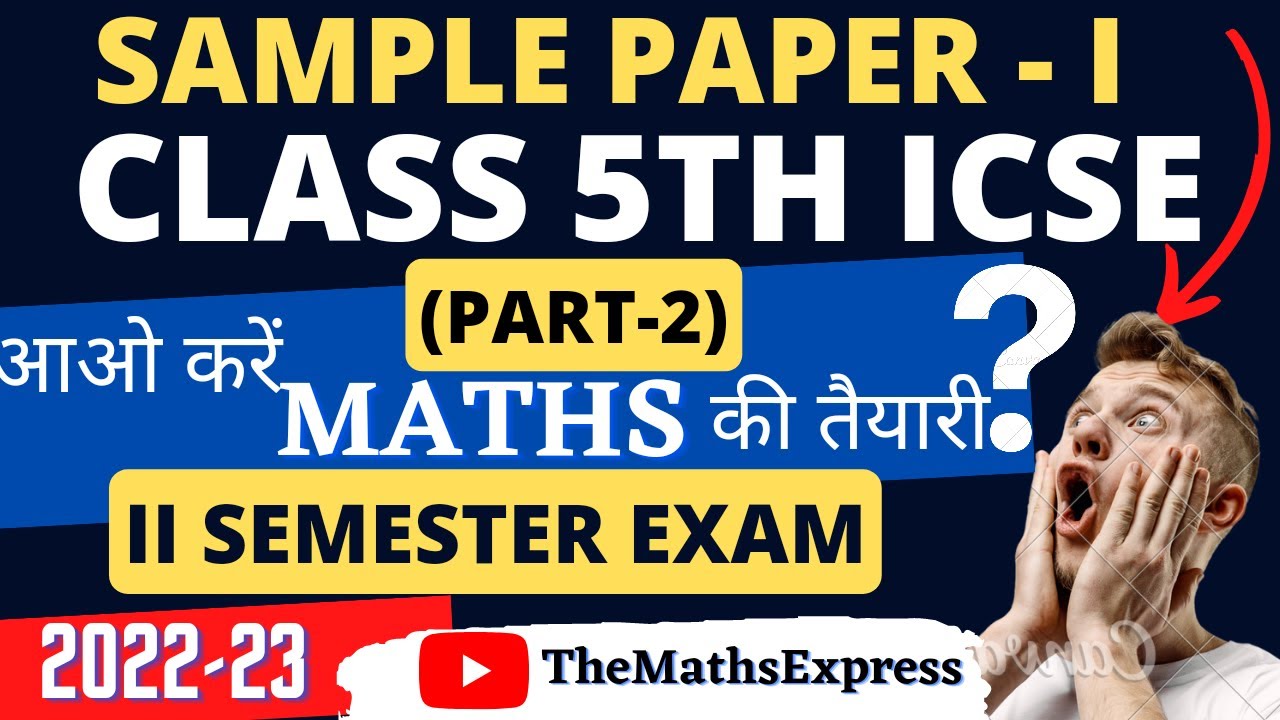 Class 5th ICSE Sample Paper-1! #2nd Semester Examination!! 5th Class ...