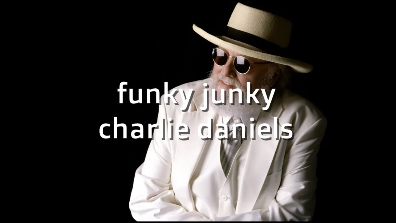 Funky Junky Charlie Daniels #charliedaniels #Karaoke #lyrics (Karaoke ...