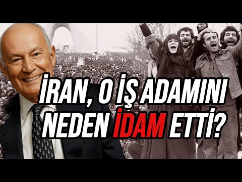 İran, O Ünlü İş Adamını Neden İdam Etti?