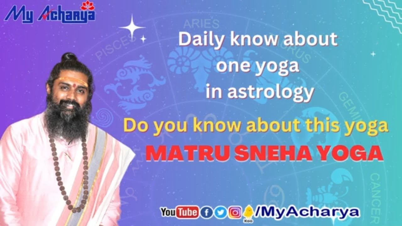 Significance Of Matru Sneha Yoga In Vedic-Astrology || Astrological ...