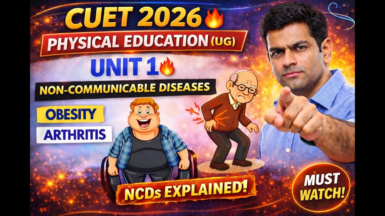Unit 1 Obesity & Arthritis - Non Communicable Diseases CUET 2026 ...