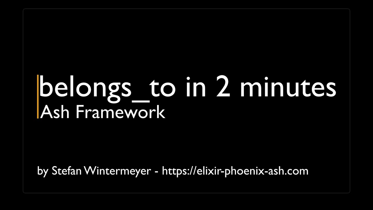 belongs_to in 2 minutes - Ash Framework Tutorial - YouTube