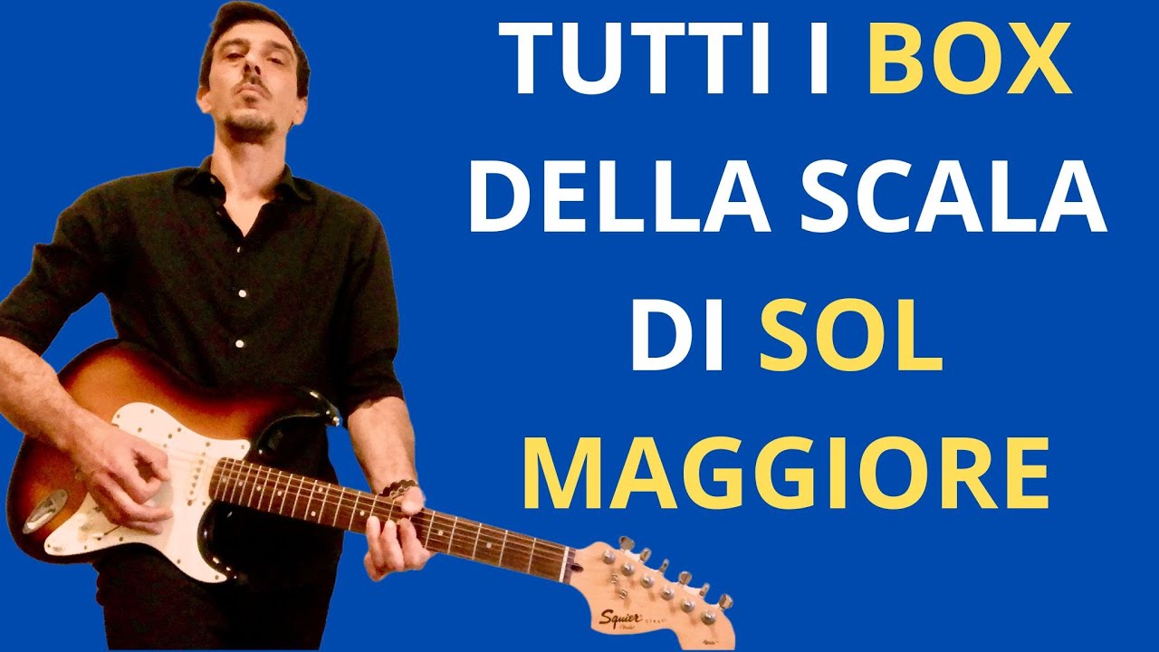 I BOX DELLA SCALA MAGGIORE DI SOL - YouTube