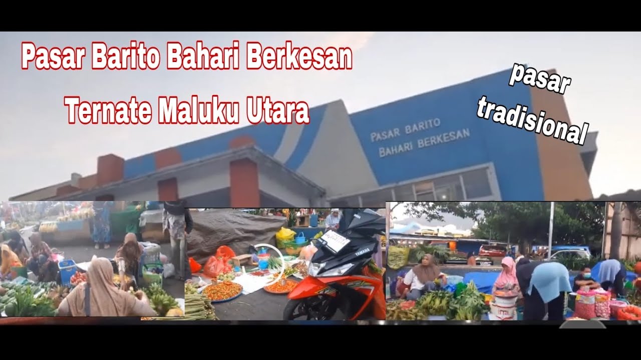 KULINER MALAM DI TERNATE// PASAR BARITO BAHARI BERKESAN// PASAR ...