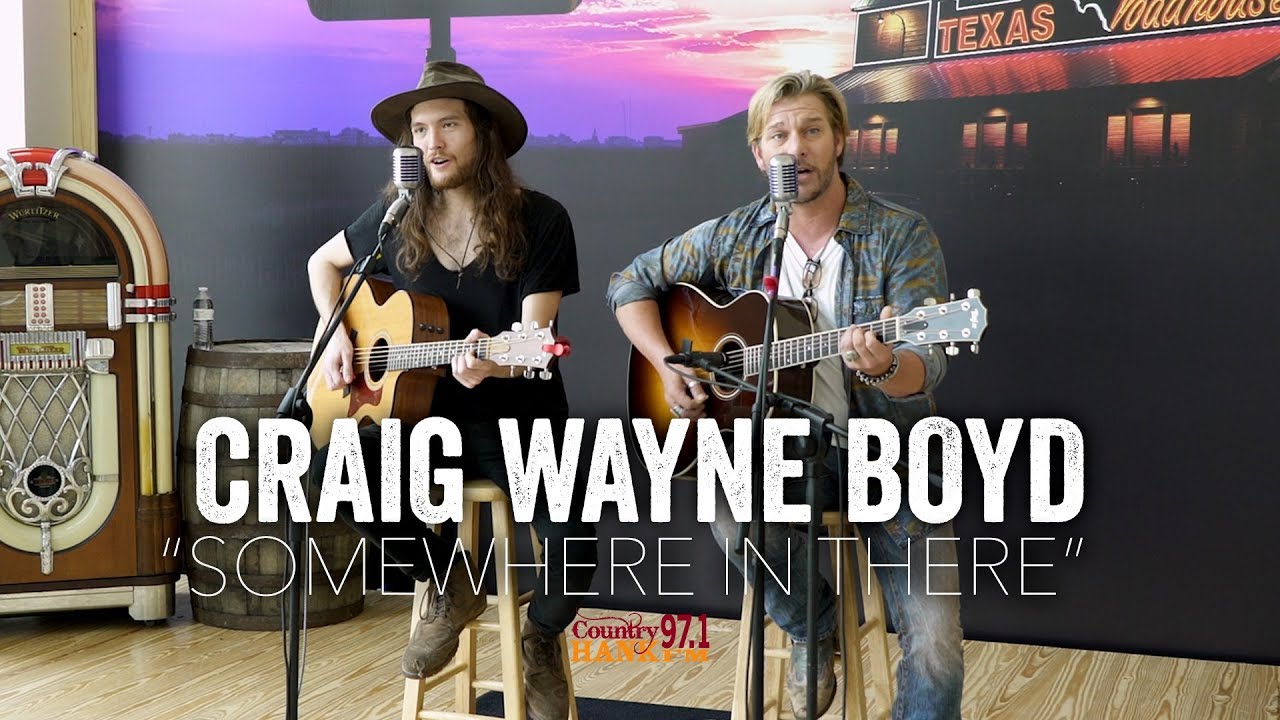 Craig Wayne Boyd - Somewhere in There (Acoustic) - YouTube