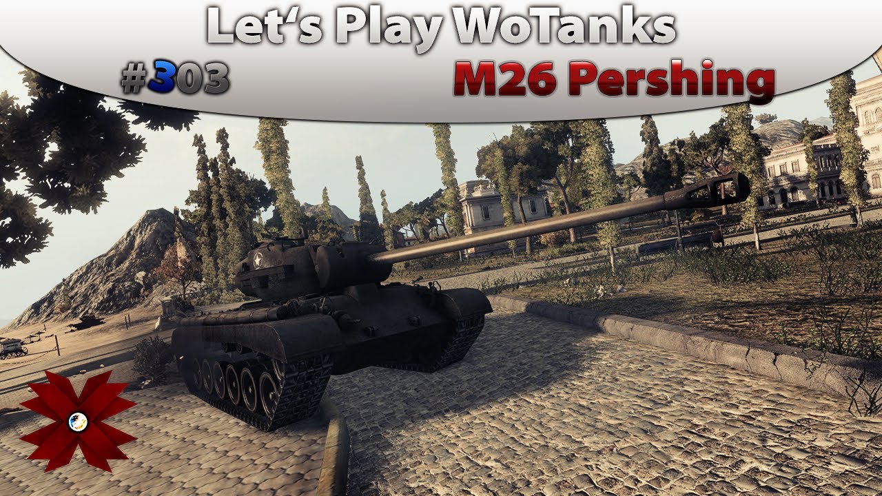 Let's Play World of Tanks - #303 M26 Pershing [HD|"Der T23 soll wieder ...