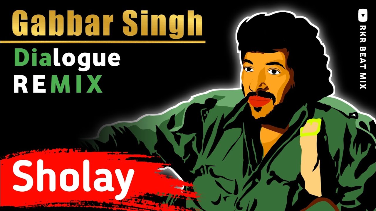 Gabbar singh dialogue Remix | sholay | Bollywood movie Dj Song - YouTube
