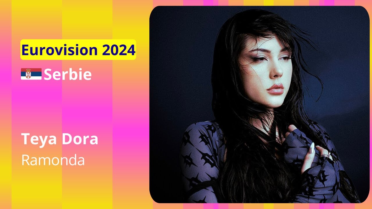 Teya Dora « Ramonda » - Serbie 🇷🇸 - #Eurovision 2024 - YouTube
