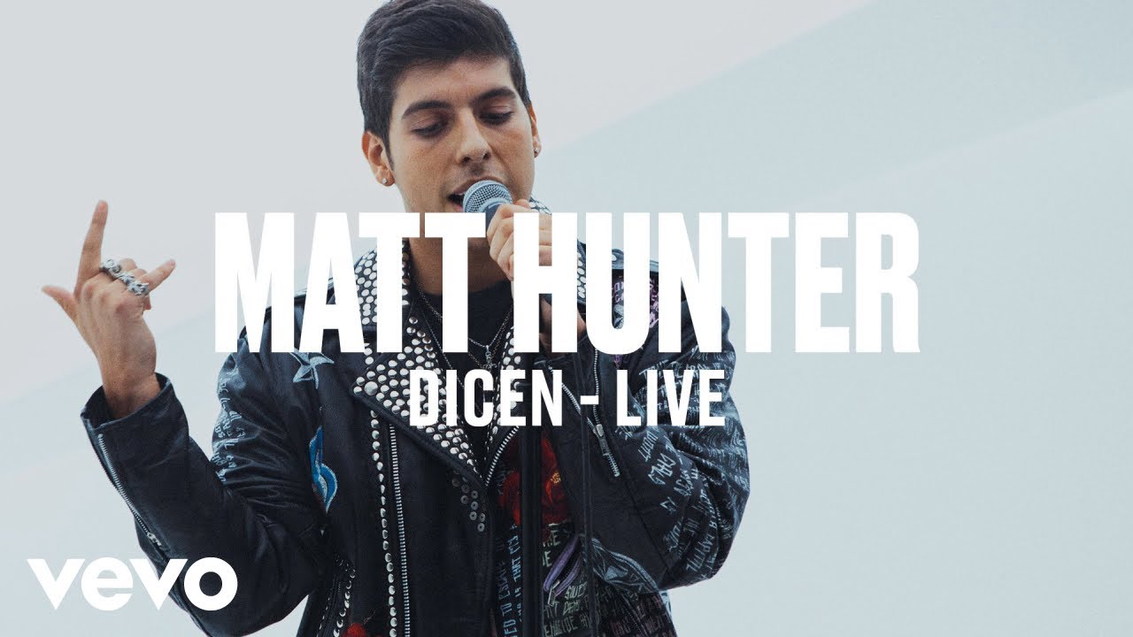 Matt Hunter - Dicen (Live) | Vevo DSCVR ARTISTS TO WATCH 2019 - YouTube