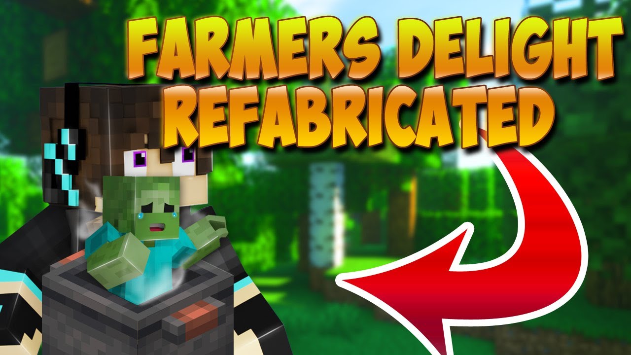 Farmers Delight Refabricated - Food mit unzähligen Addons [1.20.1] | # ...