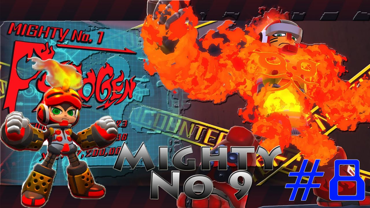MIGHTY NO 1 PYROGEN | Mighty No 9 #8 - YouTube