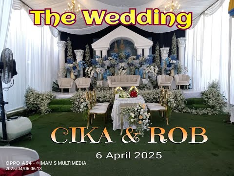 THE WEDDING OF CIKA & ROB