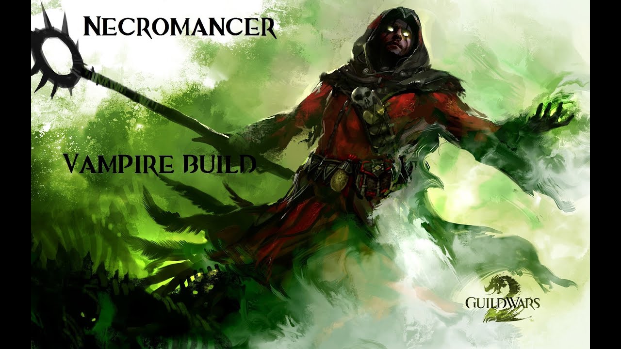 Guild Wars 2 | Necromancer WvW Vampire Build - YouTube